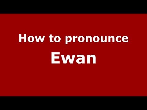 How to pronounce Ewan (French) - PronounceNames.com