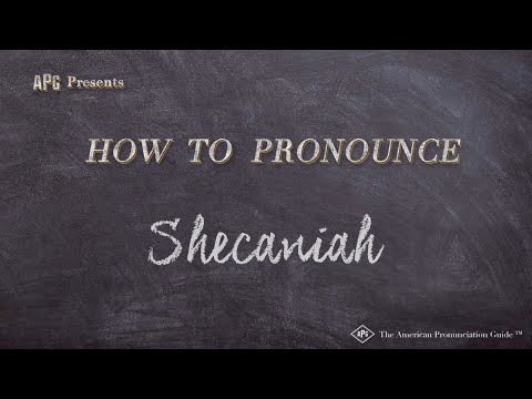 How to Pronounce Shecaniah (Real Life Examples!)