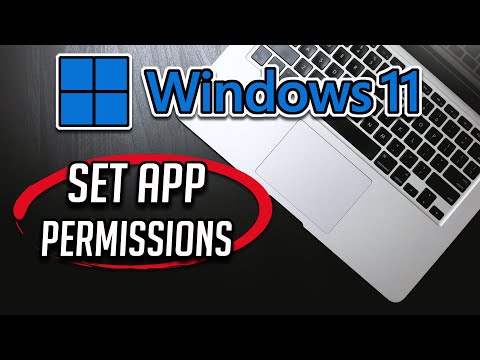 How to Set App Permissions in Windows 11 - [Tutorial]