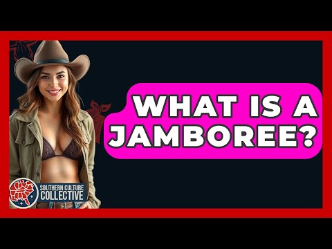 What Is A Jamboree? - Southern Culture Collective