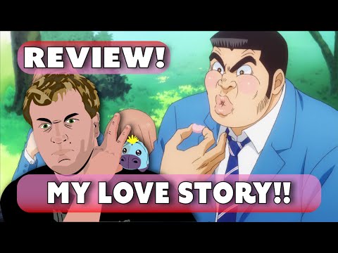 ASPIE ANIME REVIEWS! | My Love Story!! (Ore Monogatari!!)