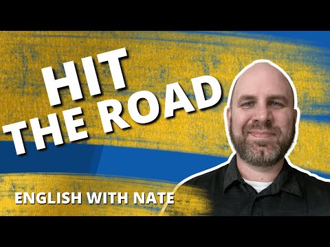 Hit the Road Meaning