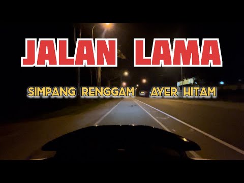 Solo ride: Jalan Simpang Renggam - Ayer Hitam