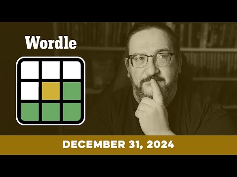 Doug plays today's NYT Wordle Puzzle Game for 12/31/2024
