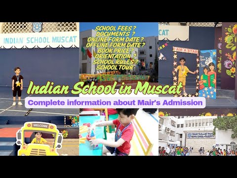 Indian School Muscat 🏫 ( ISM ) Complete information about Mair's Admission | School in Oman 🇴🇲 🇮🇳