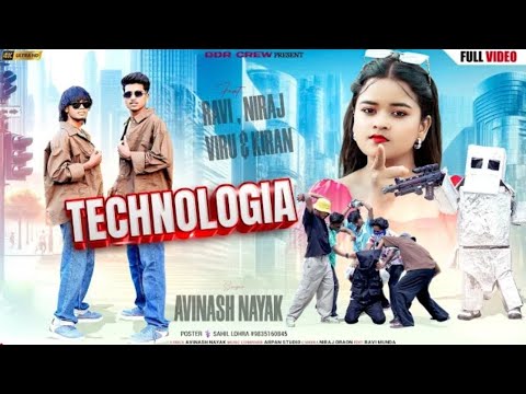 TECHNOLOGIA FULL VIDEO 2025 || NEW NAGPURI SONG || AVINASH NAYAK #avinash