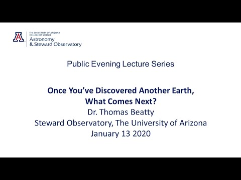 Steward Public Lecture: Once You've Discovered Another Earth, What Comes Next?