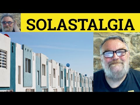 😎Solastalgia Meaning - Solastalgia Defined - Solastalgia Examples - Solastalgia Definition Neologism