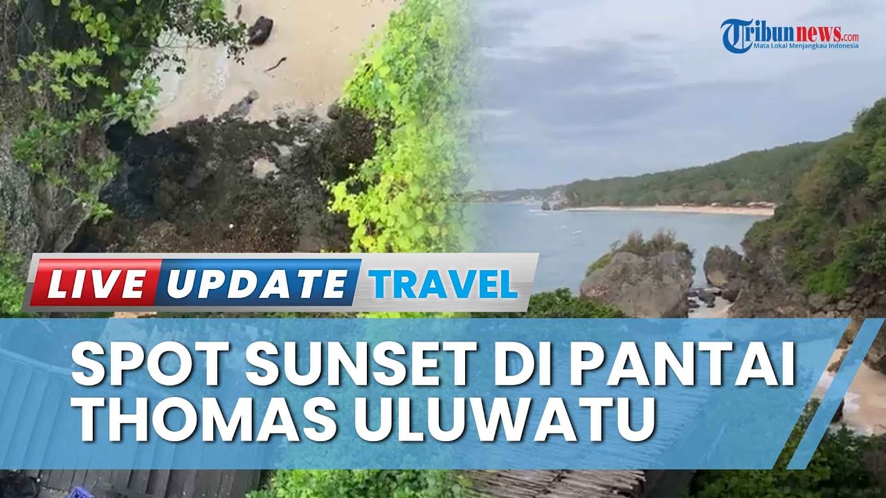 Nikmati Sunset di Pantai Thomas Uluwatu, Rasakan Sensasi Berbeda di ...