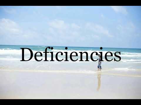 How To Pronounce Deficiencies🌈🌈🌈🌈🌈🌈Pronunciation Of Deficiencies
