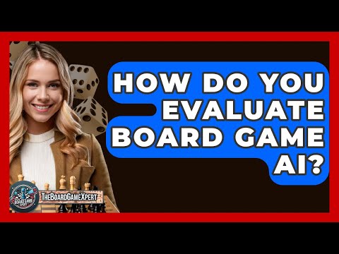 How Do You Evaluate Board Game AI? - The Board Game Xpert