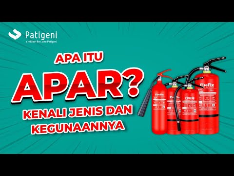 Apa Itu APAR? Pengertian, Jenis, Fungsi, dan Cara Penggunaannya