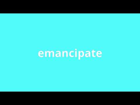 what is the meaning of emancipate