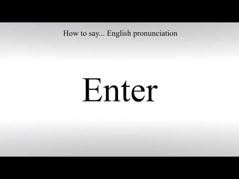 How To Pronounce Enter - How To Say: American pronunciation