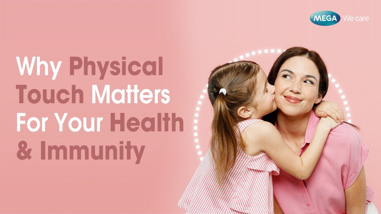 The Importance of Physical Touch for Health and Immunity
