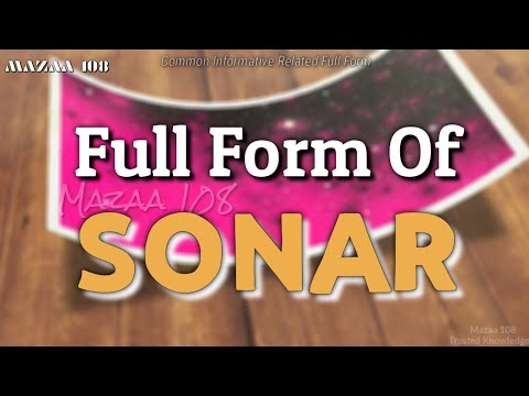 Full Form of SONAR | SONAR full form | Full Form SONAR | SONAR Stands for | SONAR ka matlab | #SONAR