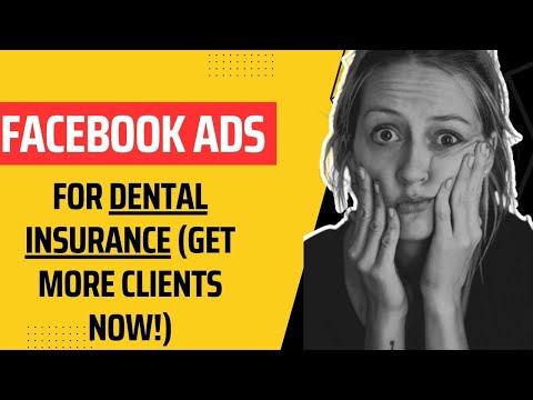 Facebook Ads for Dental Insurance 2023 [STEP BY STEP Tutorial - UPDATED] | LocalBizBoost