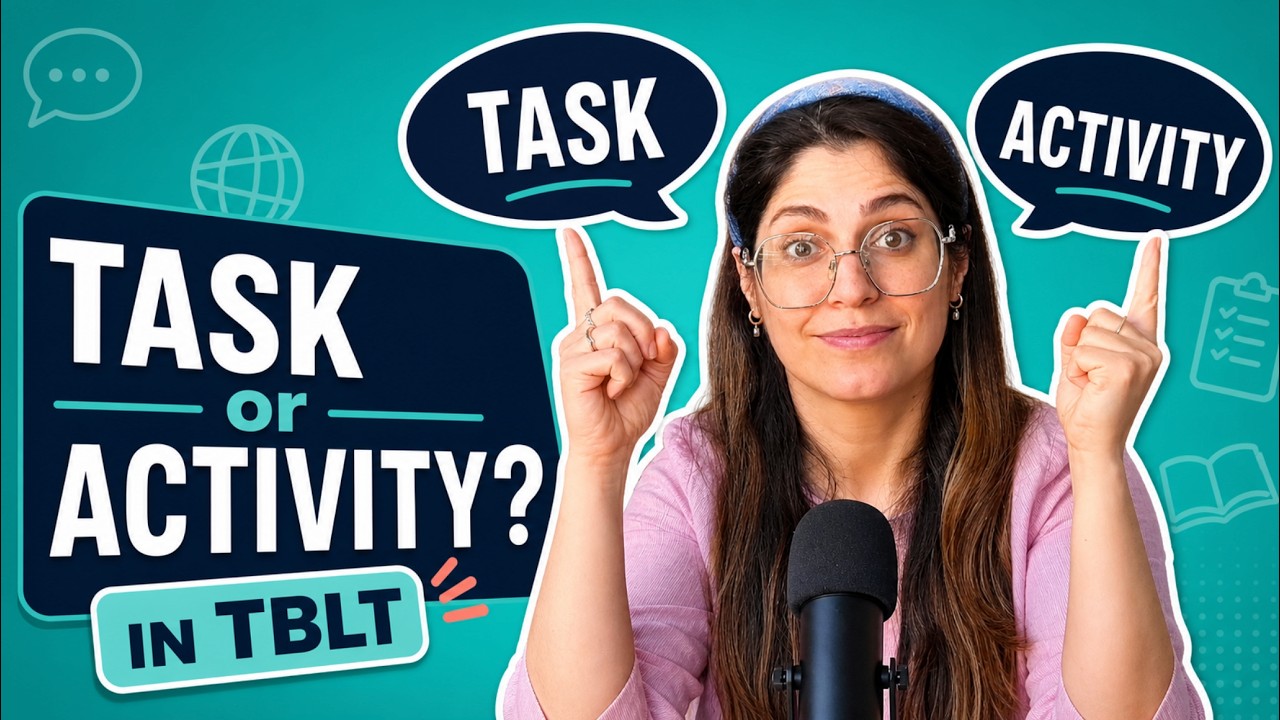 How to Tell a Task From an Activity in TBLT | Key Differences Explained