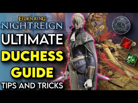 MELT Enemies With DUCHESS In Elden Ring Nightreign! | Ultimate Duchess Guide (Tips And Tricks)