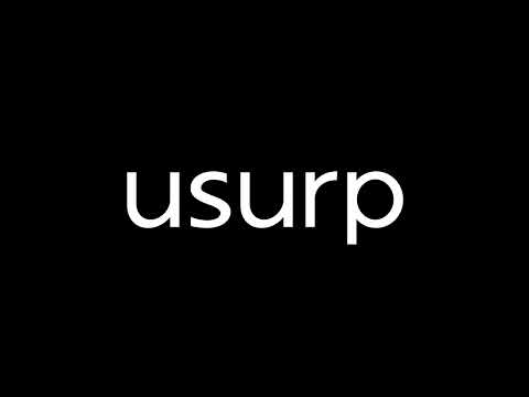 How to Pronounce usurp