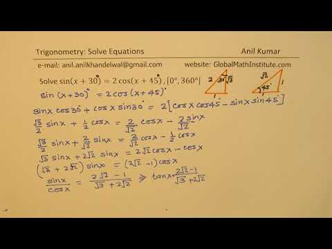 Solve sin⁡(x+30)=2 cos⁡(x+45),[0°,360°] Trigonometric Equation