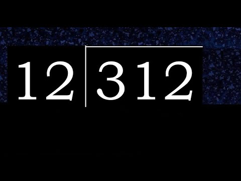 312/12 312 divided by 12 312÷12 312 12 quotient remainder, how to divide, exact division of 2 digits