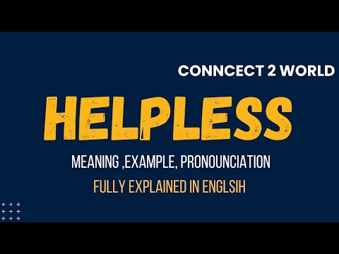 What Does helpless Means || Meanings And Definitions With helpless in ENGLISH