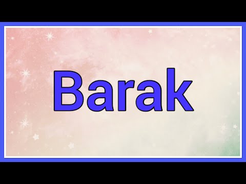 Barak | Name Origin Meaning Variations