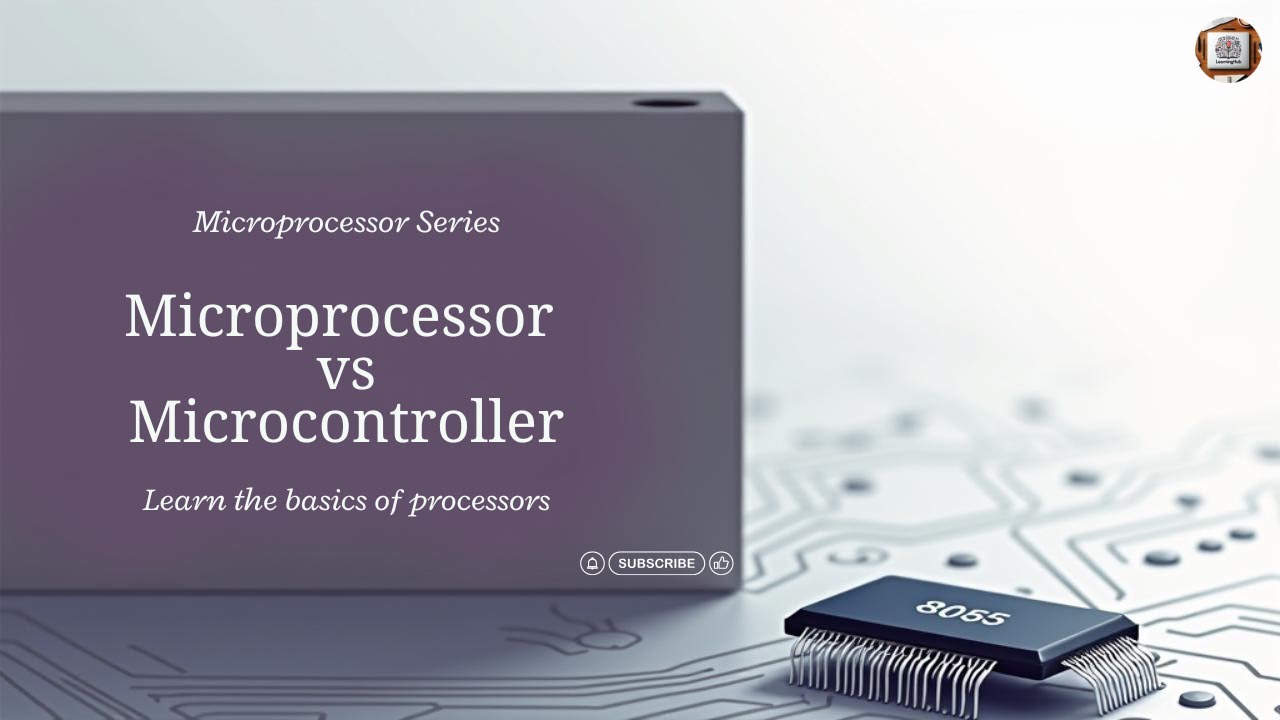 Microprocessor vs. Microcontroller | Key Differences Explained | Microprocessor Course Series