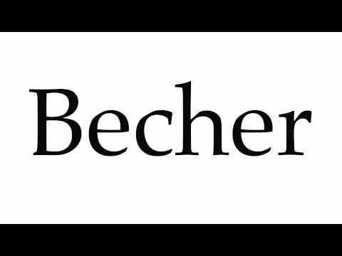 How to Pronounce Becher