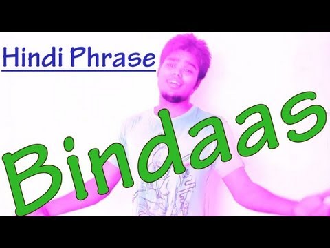 Meaning of Bindaas | Learn Desi Hindi Words