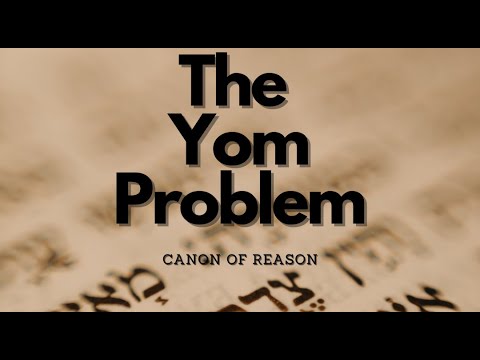 The Yom Problem