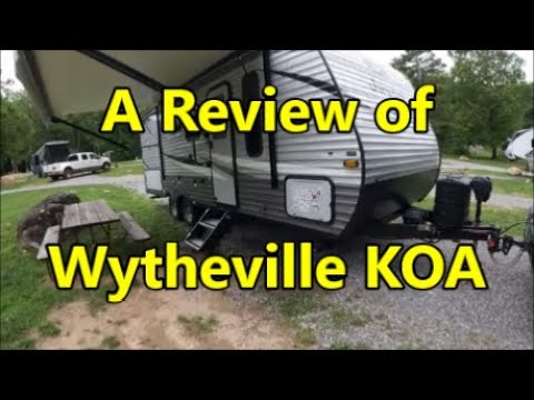 A Review of the Wytheville KOA in Wytheville Virginia