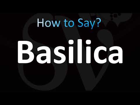 How to Pronounce Basilica (Correctly!)