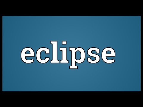 Eclipse Meaning