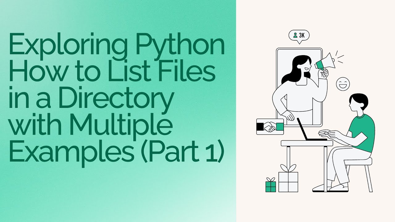 Exploring Python How to List Files in a Directory with Multiple Examples (Part 1)