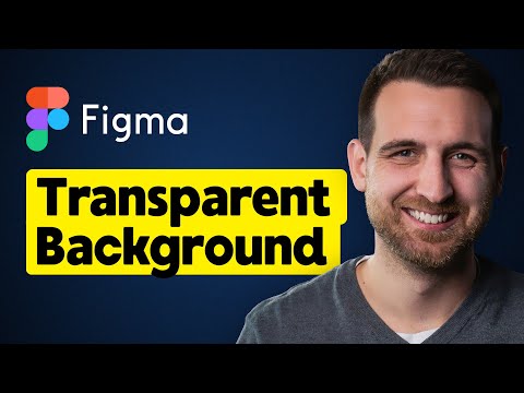 How to Make Background Transparent in Figma