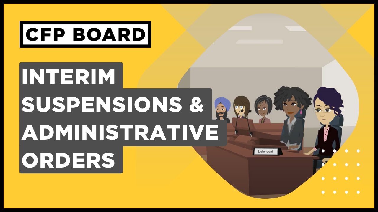 Interim Suspensions & Administrative Orders
