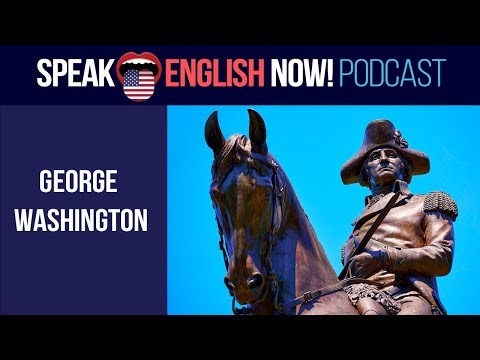#089 History of the USA - George Washington - ESL