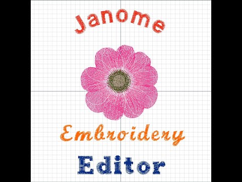 Janome Embroidery Editor 101