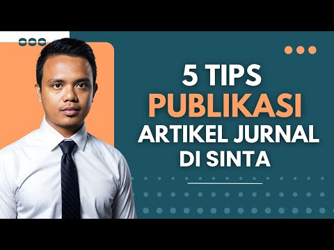 5 Tips Lolos Publikasi Jurnal Sinta