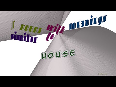house - 8 nouns which are synonyms to house (sentence examples)