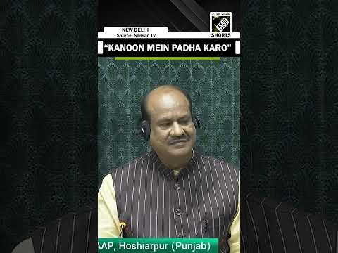 “Kanoon Mei Padha Karo…” Speaker Om Birla schools AAP MP in Lok Sabha over Dy Speaker elections
