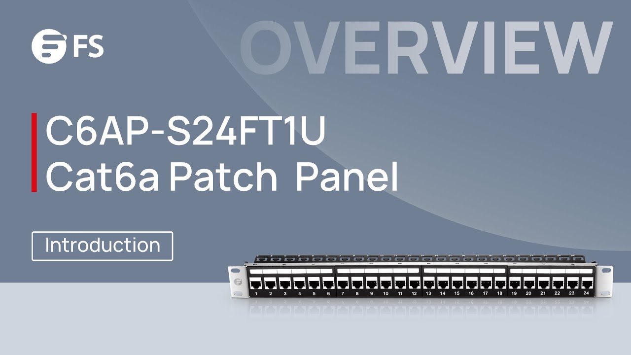 C6AP-S24FT1U Patch Panel Overall Introduction | FS
