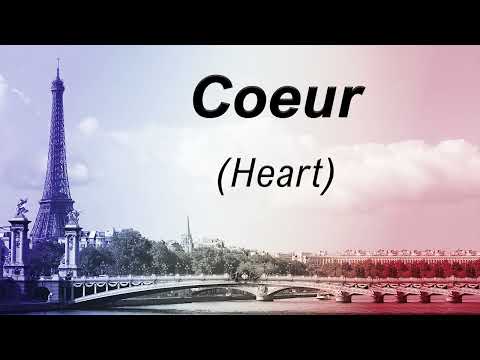 How to Pronounce Coeur in French + French sentence with it