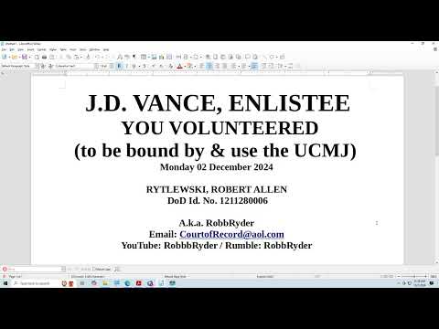 J.D. VANCE, ENLISTEE -- YOU VOLUNTEERED - So use the UCMJ