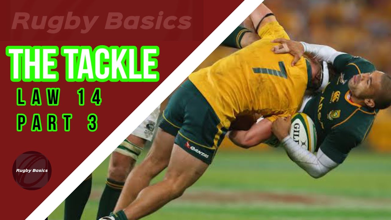 Rugby Basics: The Tackle Part#3
