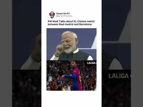 Pm Modi Talks about EL clasico Match 🔥#realmadrid #fcbarcelona #narendramodi