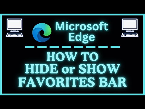 How To Hide Or Show The Favorites Bar In The Microsoft Edge Web Browser | PC | *2025