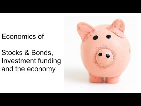 Stocks and Bonds in Economics
